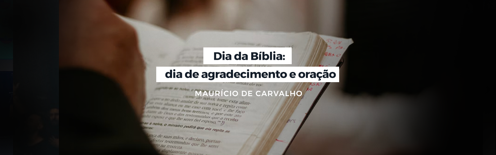 Dia da Bíblia: dia de agradecimento e oração - Aliança Cristã ...